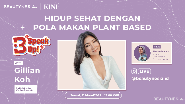 Mengenal Pola Makan Plant Based Bareng Digital Creator Gillian Koh