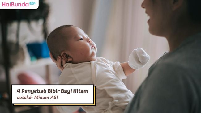 4 Penyebab Bibir Bayi Hitam setelah Minum ASI