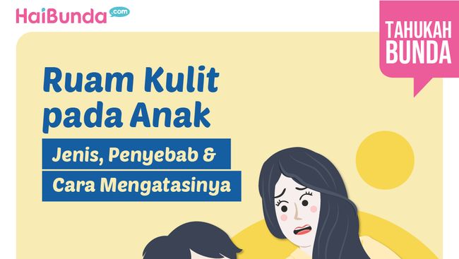 Ruam Kulit pada Anak: Jenis, Penyebab & Cara Mengatasinya