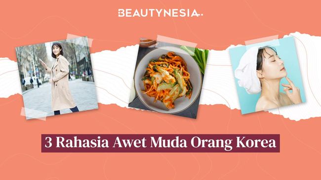 3 Rahasia Awet Muda Orang Korea