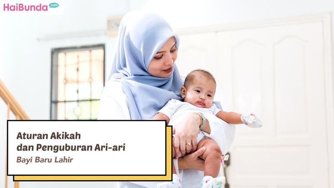 Aturan Akikah dan Penguburan Ari-ari Bayi Baru Lahir