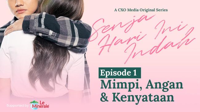 Senja Hari Ini Indah Ep. 1 - Mimpi, Angan & Kenyataan - Rizky Febian ... Senja Hari Ini Indah Ep. 1 - Mimpi, Angan & Kenyataan - Rizky Febian ...