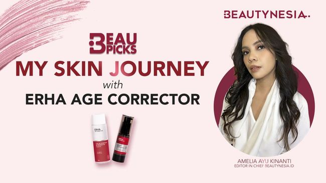 Beaupicks: Rawat Kulit Sehat untuk Tampil Awet Muda dengan Erha Age ...