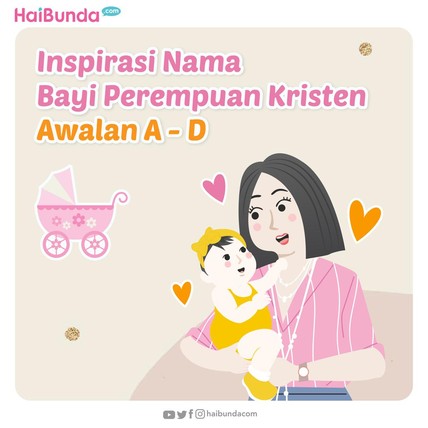 Rekomendasi Rangkaian Nama Bayi Perempuan Kristen, Bermakna Berkat & Cantik