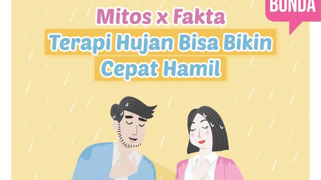 Mitos x Fakta: Terapi Hujan Bisa Bikin Cepat Hamil? Mitos x Fakta: Terapi Hujan Bisa Bikin Cepat Hamil?