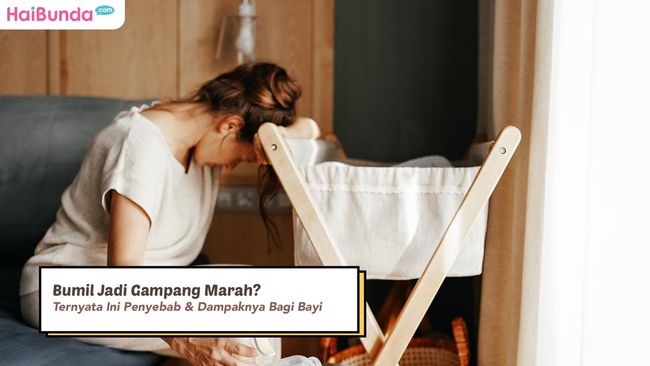 Bumil Jadi Gampang Marah? Ternyata Ini Penyebab & Dampaknya bagi Bayi