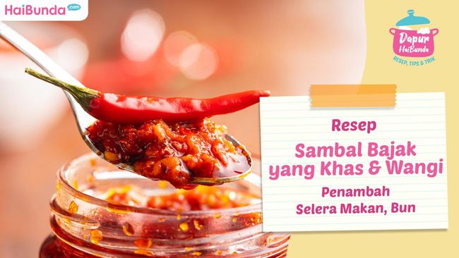 Resep Sambal Bajak yang Khas & Wangi, Penambah Selera Makan, Bun