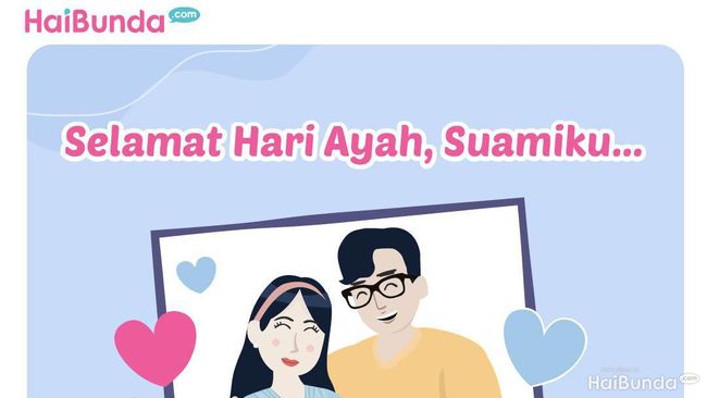Selamat Hari Ayah Suamiku