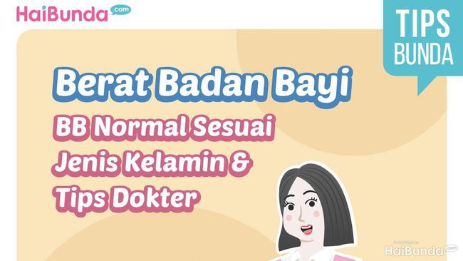 Berat Badan Bayi: BB Normal Sesuai Jenis Kelamin & Tips Dokter
