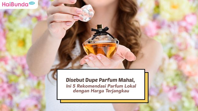 5 Rekomendasi Parfum Lokal di Bawah Rp200 ribu, Wanginya Mirip Merek Mahal