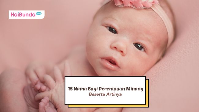 15 Nama Bayi Perempuan Minang Beserta Artinya