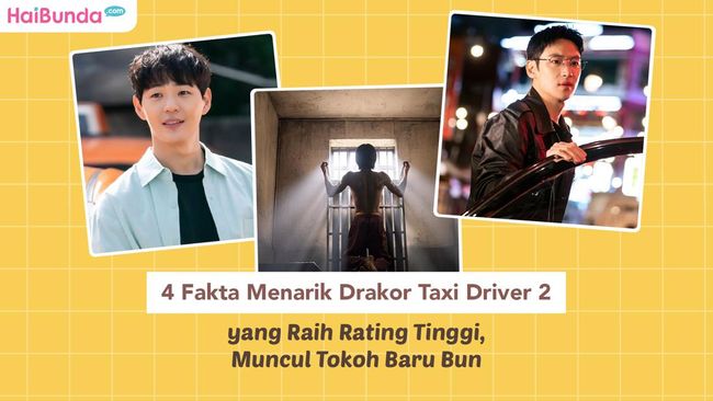4 Fakta Menarik Drakor Taxi Driver 2 Yang Raih Rating Tinggi Muncul