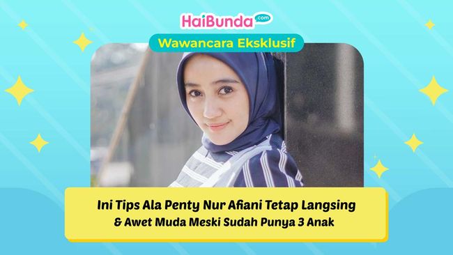 Ini Tips Ala Penty Nur Afiani Tetap Langsing & Awet Muda Meski Sudah Punya 3 Anak