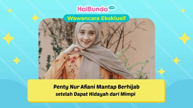 Penty Nur Afiani Mantap Berhijab setelah Dapat Hidayah dari Mimpi Penty Nur Afiani Mantap Berhijab setelah Dapat Hidayah dari Mimpi