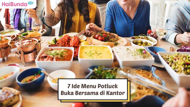 7 Ide Menu Potluck Buka Bersama di Kantor