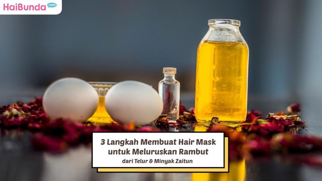 3 Langkah Membuat Hair Mask untuk Meluruskan Rambut dari Telur & Minyak ...