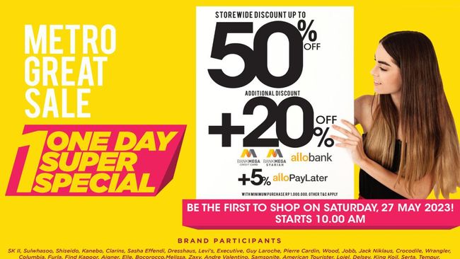 Metro Great Sale 'One Day Super Special', Diskon hingga 50%+20% ...