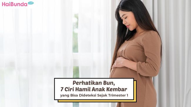 Perhatikan Bun, 7 Ciri Hamil Anak Kembar yang Bisa Dideteksi Sejak ...