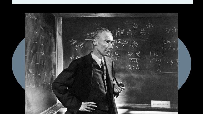 Oppenheimer, Pencipta Bom Atom yang Mengubah Sejarah Dunia