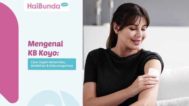 Mengenal KB Koyo: Cara Cegah Kehamilan, Kelebihan & Kekurangannya