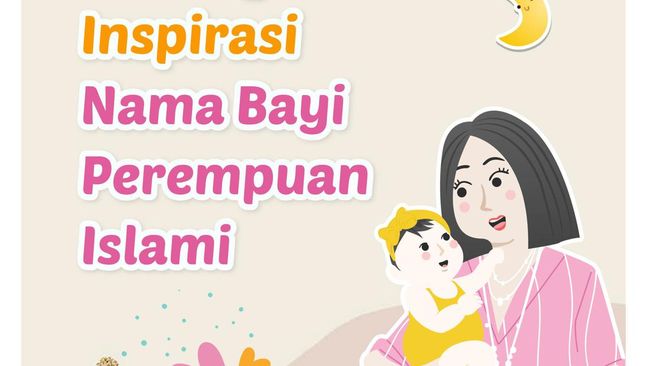 21 Rangkaian Inspirasi Nama Bayi Perempuan Islami