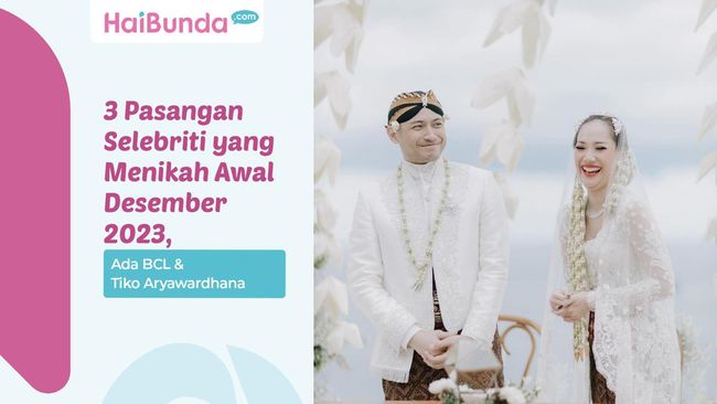 3 Pasangan Selebriti yang Menikah Awal Desember 2023, Ada BCL & Tiko Aryawardhana