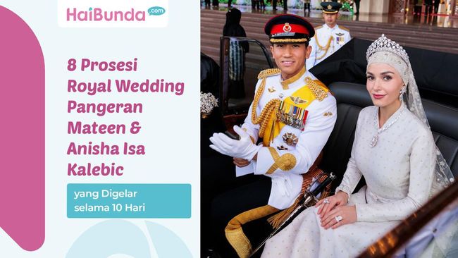 8 Prosesi Royal Wedding Pangeran Mateen & Anisha Isa Kalebic yang ...
