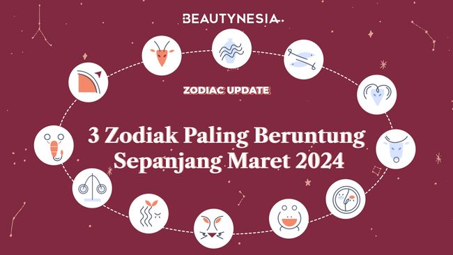 3 Zodiak Paling Beruntung Sepanjang Maret 2024