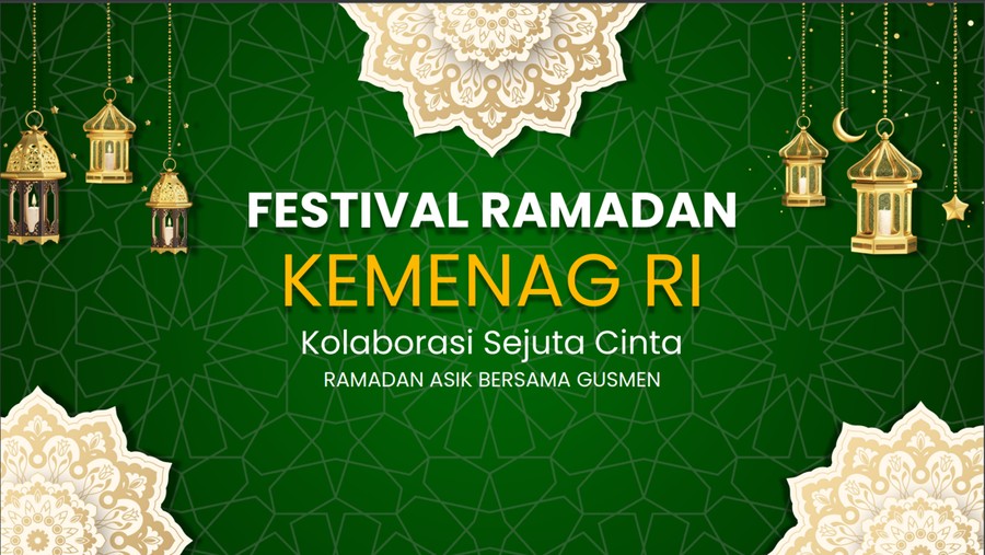 Festival Ramadan Kemenag RI Kolaborasi Sejuta Cinta Bersama Gusmen Festival Ramadan Kemenag RI Kolaborasi Sejuta Cinta Bersama Gusmen