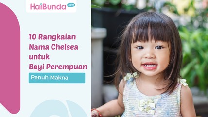 10 Rangkaian Nama Nazwa yang Populer untuk Anak Perempuan & Artinya