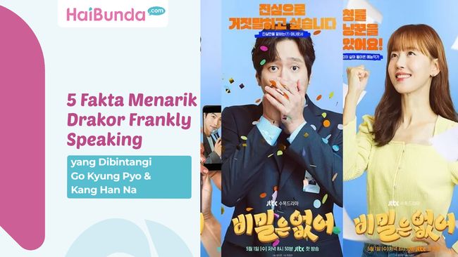 5 Fakta Menarik Drakor Frankly Speaking yang Dibintangi Go Kyung Pyo & Kang Han Na