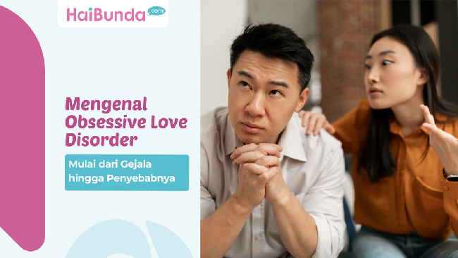Mengenal Obsessive Love Disorder, Mulai dari Gejala hingga Penyebabnya