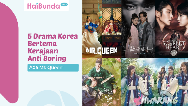 5 Drama Korea Bertema Kerajaan Anti Boring, Ada Mr. Queen!