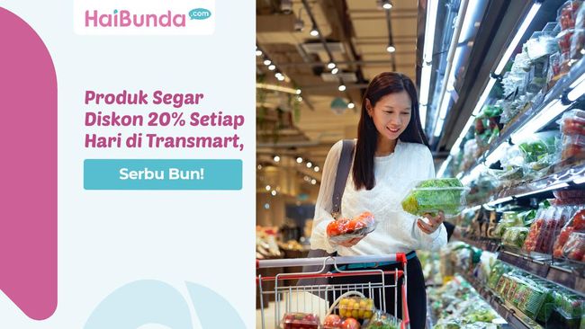 Produk Segar Diskon 20% Setiap Hari di Transmart, Serbu Bun!