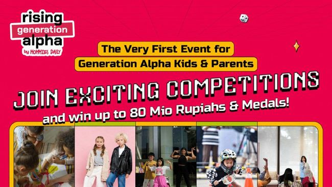Rising Gen Alpha 2024: Event Pertama Untuk Orang Tua & Anak Gen Alfa ...
