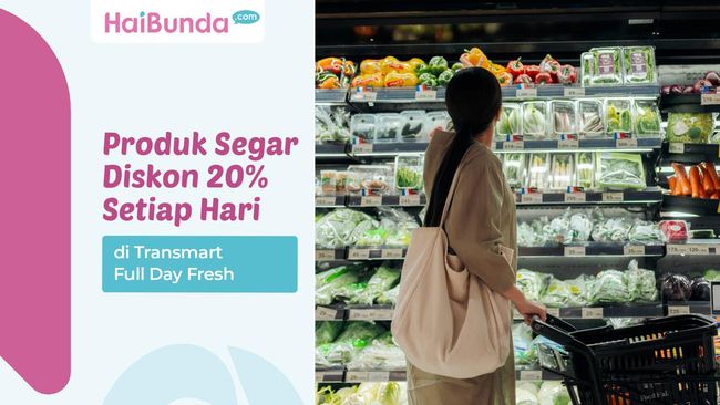 Produk Segar Diskon 20% Setiap Hari di Transmart Full Day Fresh