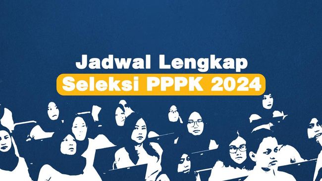 Waktu Terbatas! Ini Jadwal Lengkap Pendaftaran Seleksi PPPK 2024