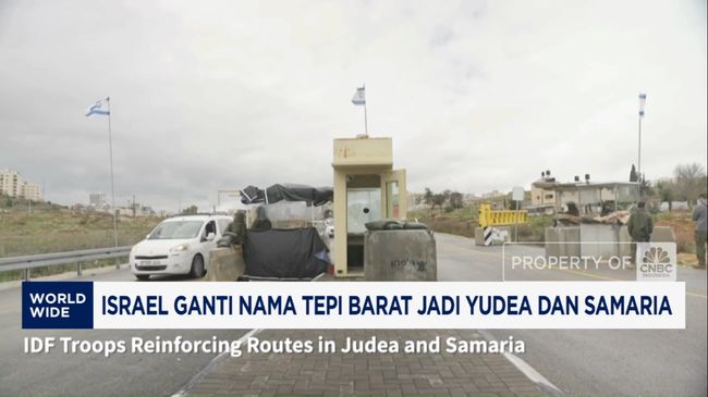 Video: Israel Ganti Nama Tepi Barat Jadi Yudea dan Samaria
