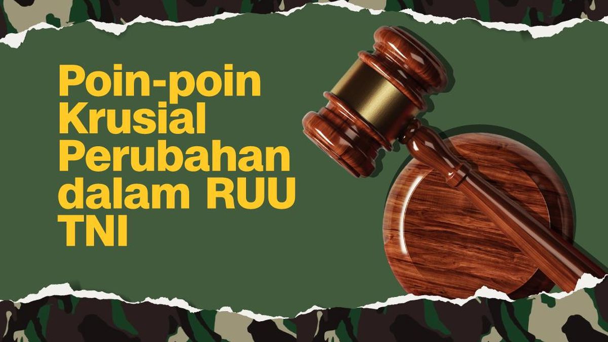 Infografis: Poin-poin Krusial Perubahan Dalam Ruu Tni