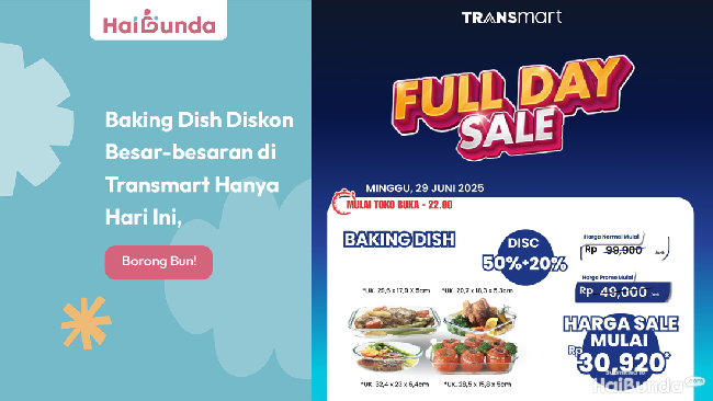Baking Dish Diskon Besar-besaran di Transmart Hanya Hari Ini, Borong Bun!