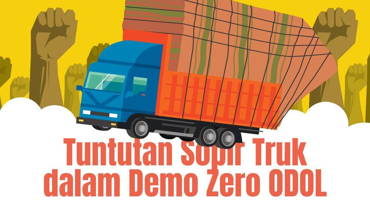 INFOGRAFIS: Tuntutan Sopir Truk dalam Demo Zero ODOL