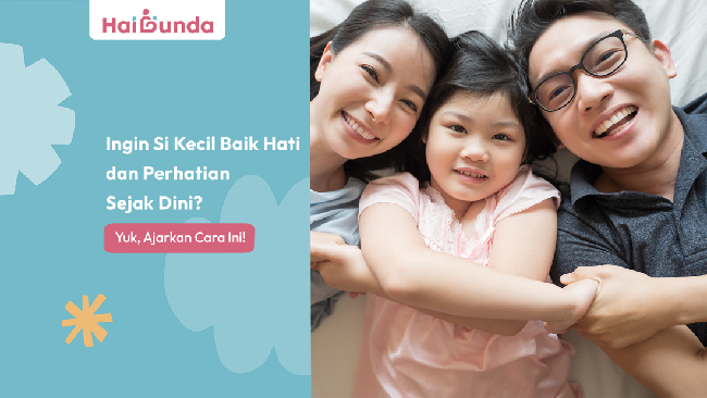 Ingin Si Kecil Baik Hati dan Perhatian Sejak Dini? Yuk, Ajarkan Cara Ini!