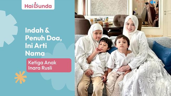 Indah & Penuh Doa, Ini Arti Nama Ketiga Anak Inara Rusli