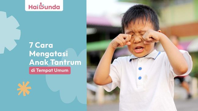 7 Cara Mengatasi Anak Tantrum di Tempat Umum