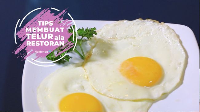 Cara Membuat Telur Mata Sapi Ala Tika Ramlan