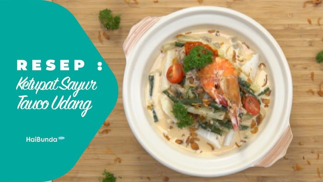 Resep Ketupat Sayur Tauco Udang